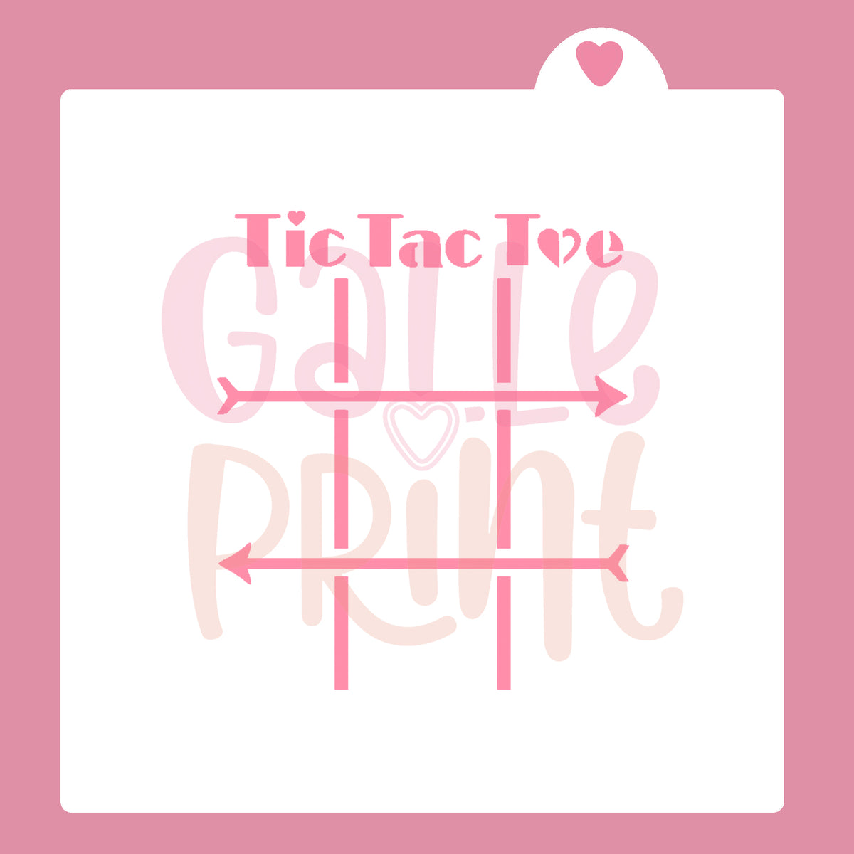 STENCIL - TIC TAC TOE – Galleprint
